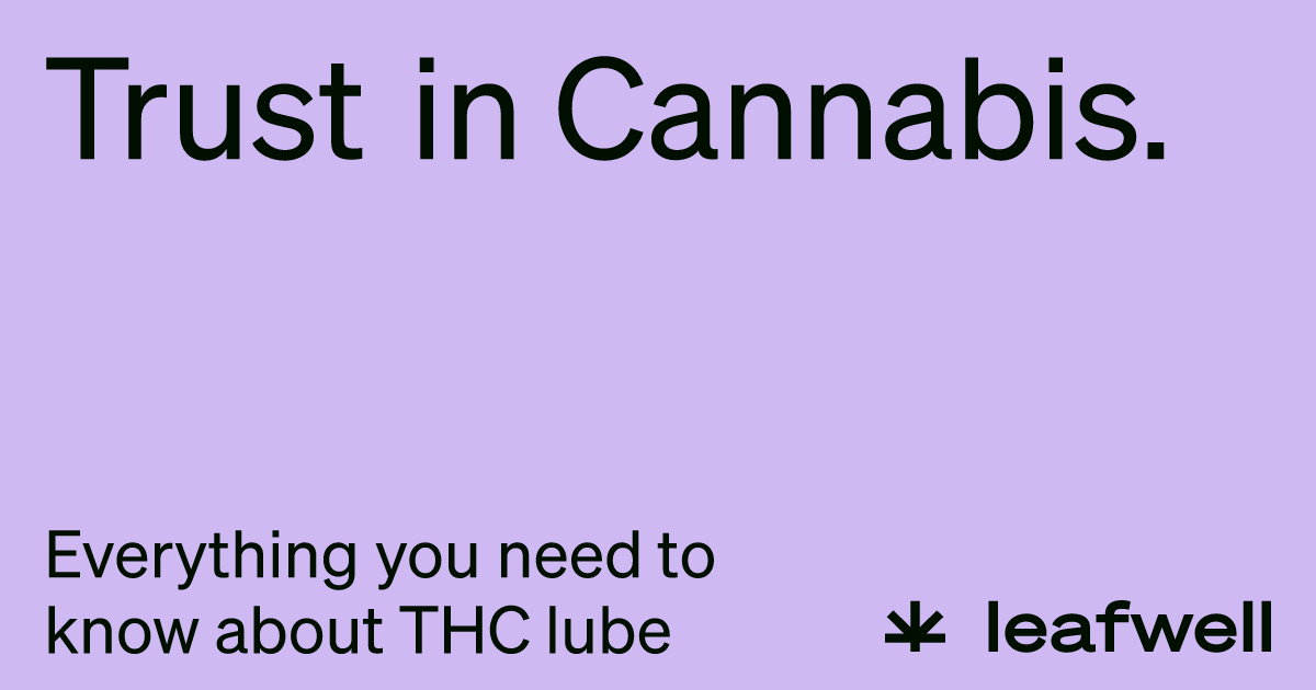 What is THC lube and how does it work?